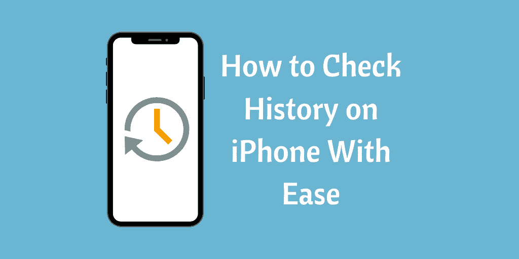 How To Check History On IPhone With Ease IStar Tips